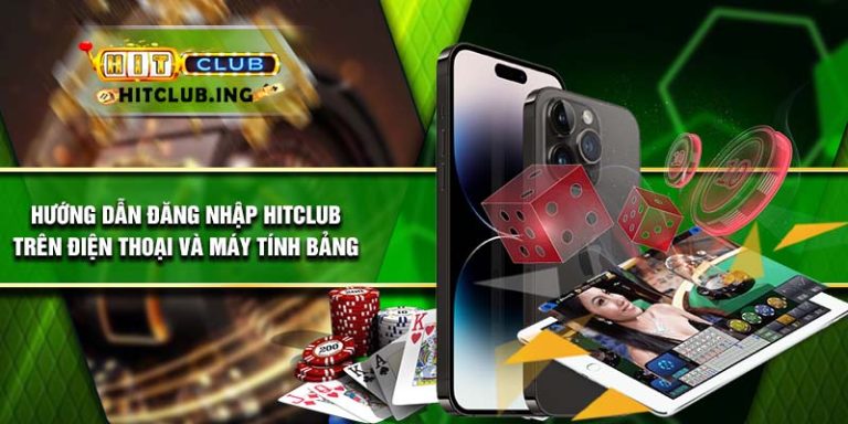 HƯỚNG DẪN ĐĂNG NHẬP HITCLUB